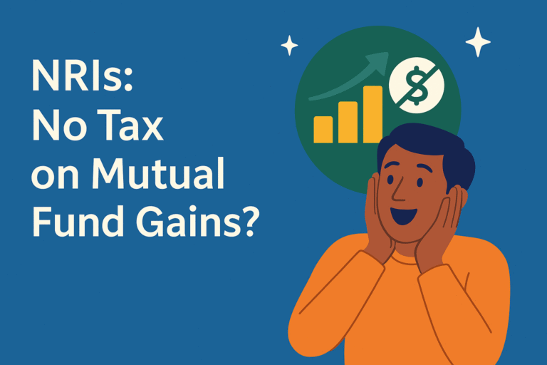 NRIs: No Tax on Mutual Fund Gains? WiseNRI